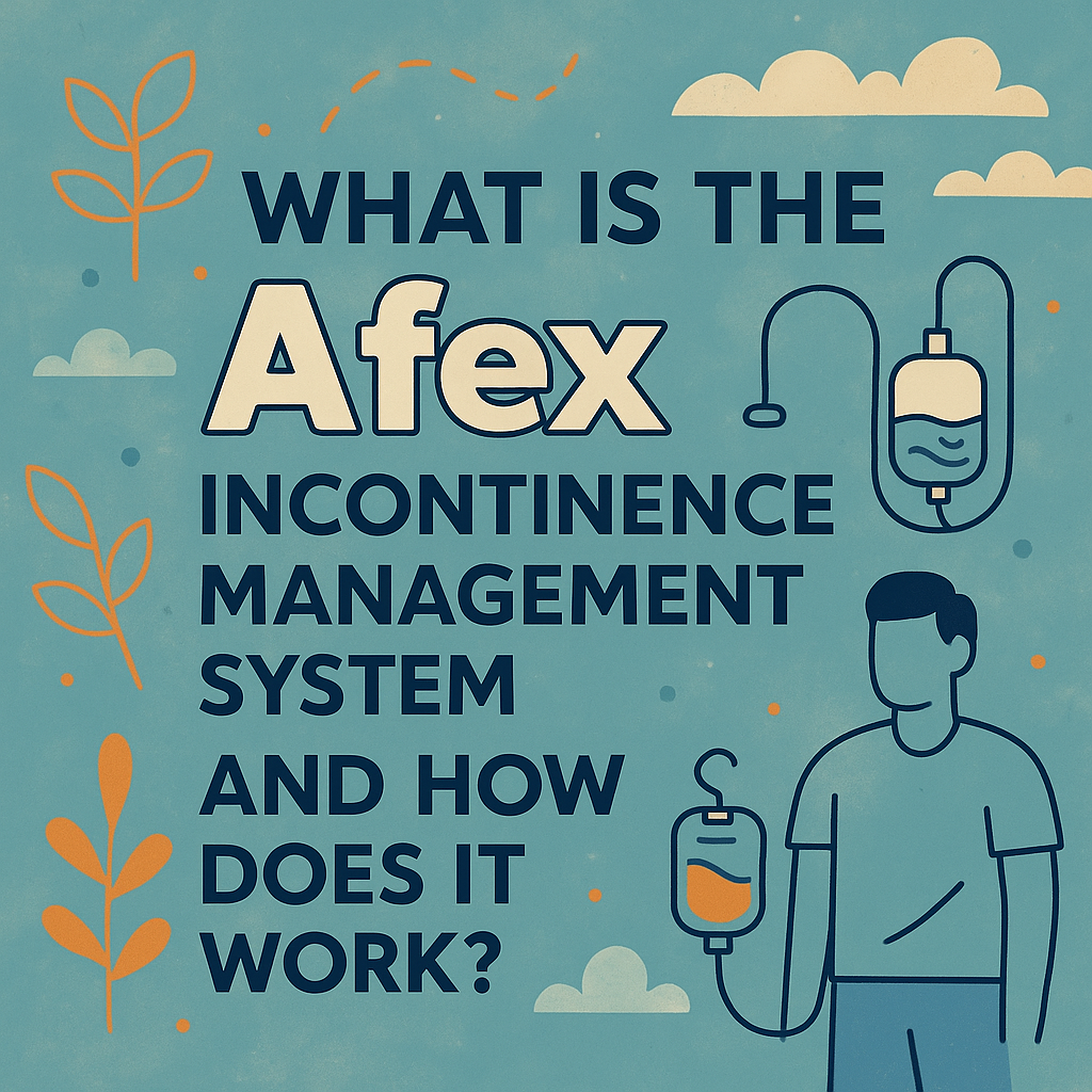 Afex Incontinence Management System: How It Works & Benefits